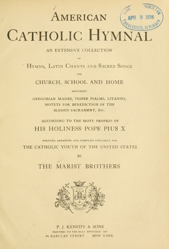 American Catholic Hymnal: an extensive collection of hymns, Latin ...