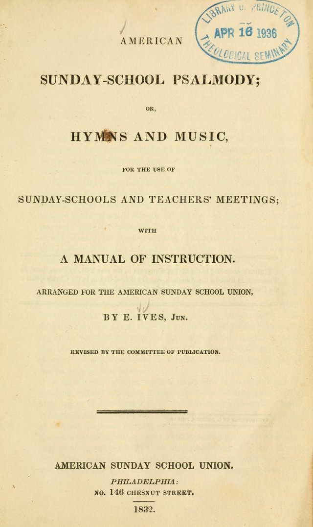 American Sunday School Psalmody; or, hymns and music, for the use of ...
