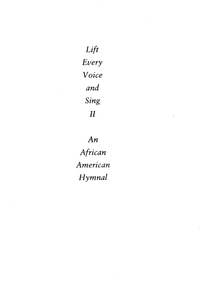 Lift Every Voice and Sing II: an African American hymnal page i ...